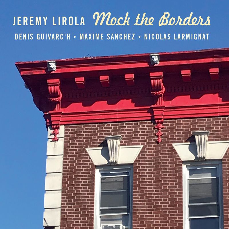 ECM Records Jeremy Lirola - Mock The Borders CD | Lyra