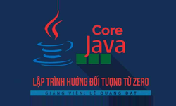 Chia sẻ Khóa Học Java Core - Lập Trình Hướng Đối Tượng Từ Zero