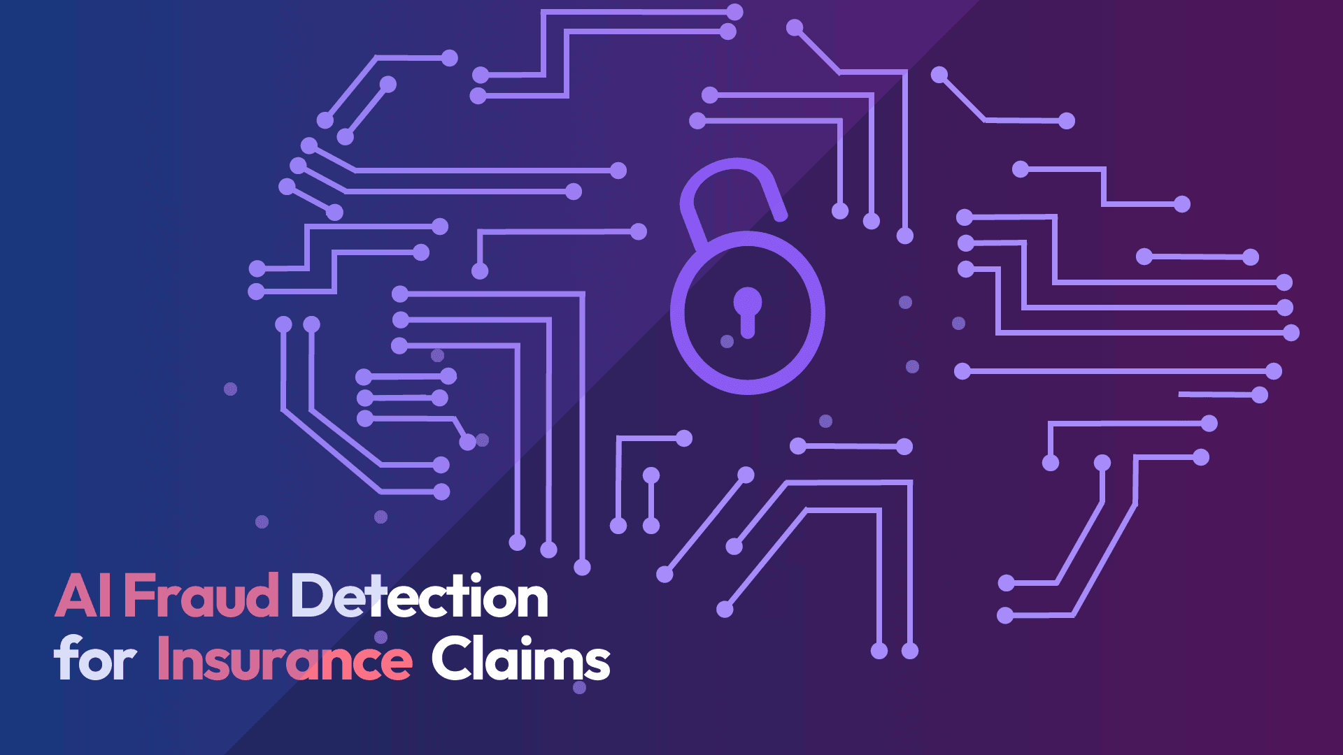 AI Fraud Detection: What to Look for to Grow Insurance Profits