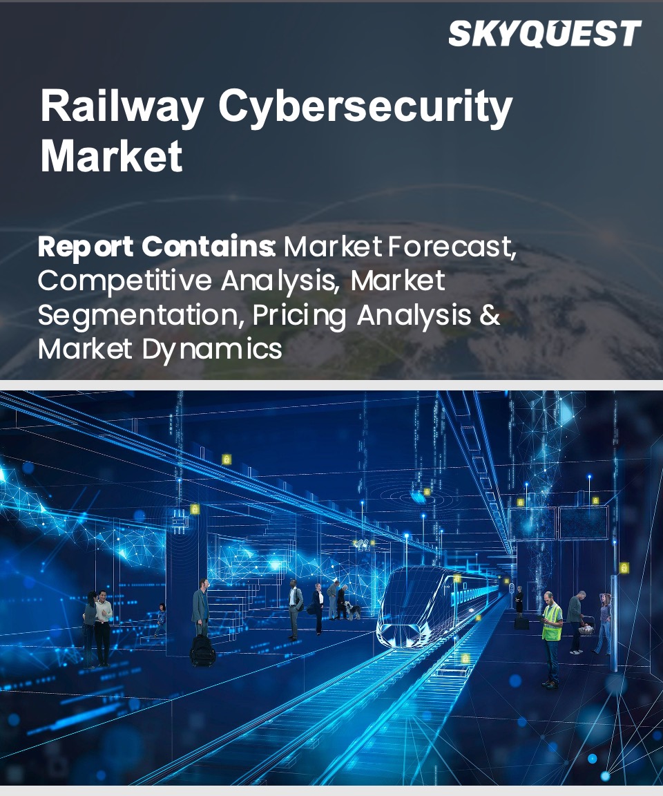 Railway Cybersecurity Market Size