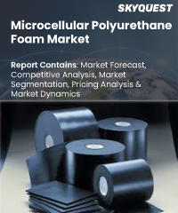 Microcellular Polyurethane Foam Market Worldwide