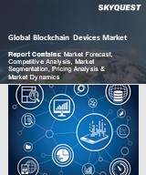 Blockchain Devices Market Size, Share, and Market Entry Strategies