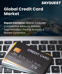 Credit Card Market Trends, Analysis, and Future Outlook [2032]