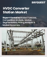HVDC Converter Station Market Size, Share, and Global Growth Trends