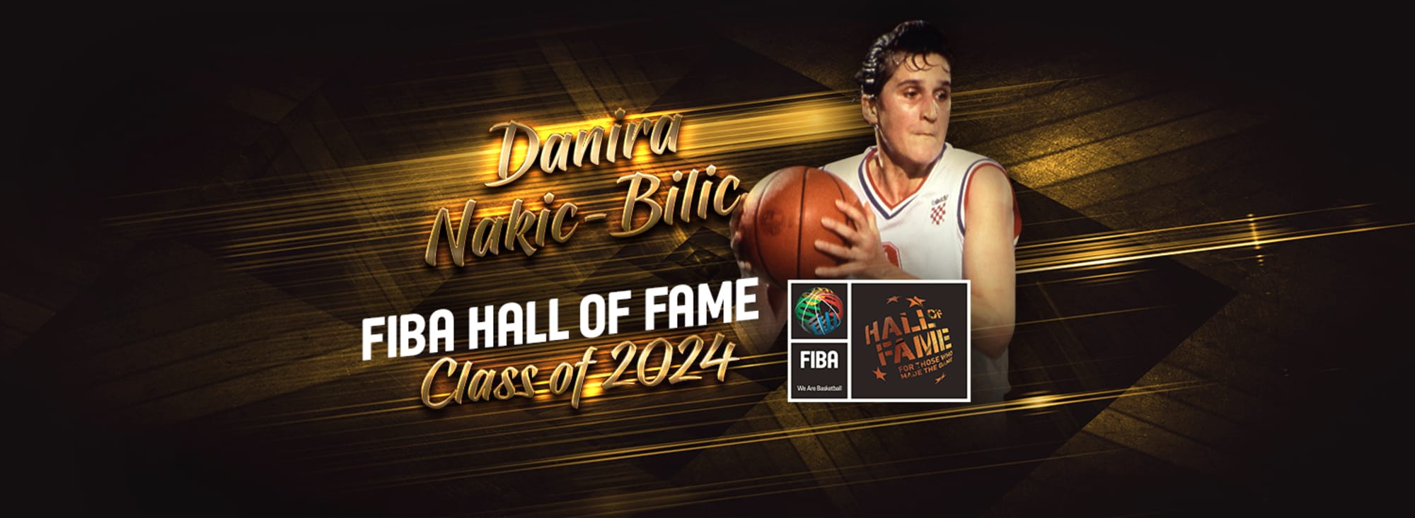 2024 Class of FIBA Hall of Fame: Danira Nakic-Bilic | FIBA.basketball