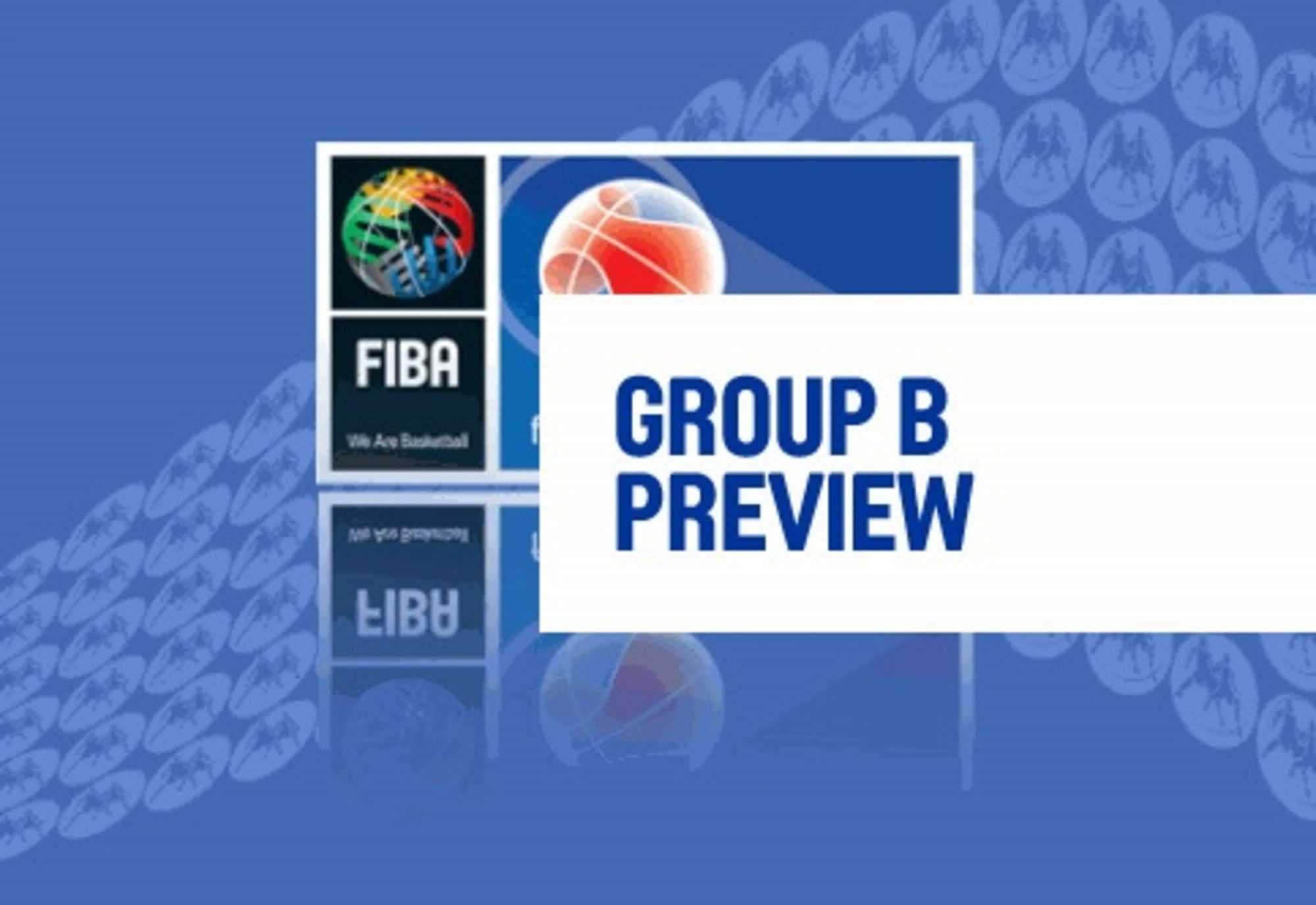 Group B Preview | FIBA.basketball