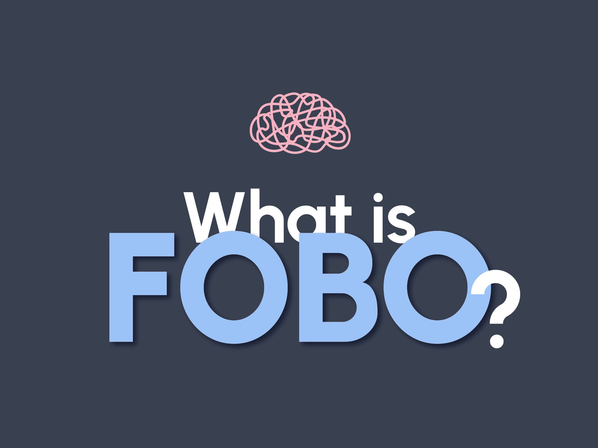What is FOBO? | Blog | Brainner