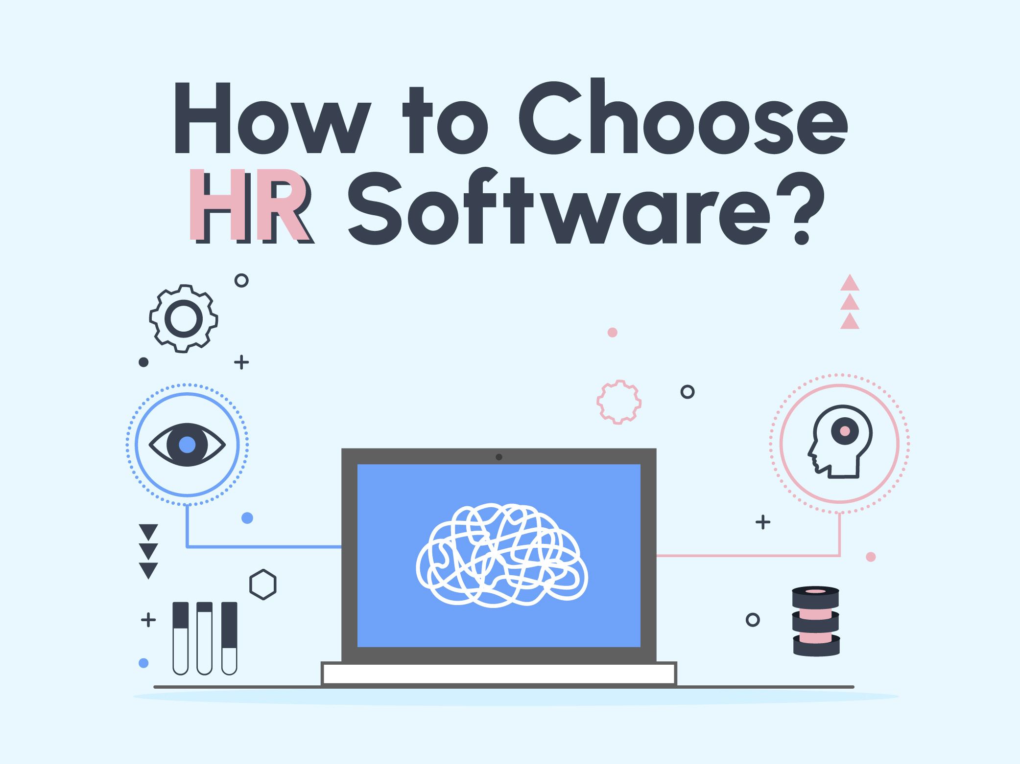 How to choose HR software: A Comprehensive Guide | Blog | Brainner
