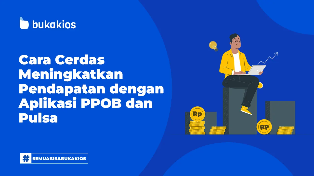 Cara-Cerdas-Meningkatkan-Pendapatan-dengan-Aplikasi-PPOB-dan-Pulsa-2 ... Cara-Cerdas-Meningkatkan-Pendapatan-dengan-Aplikasi-PPOB-dan-Pulsa-2 ...