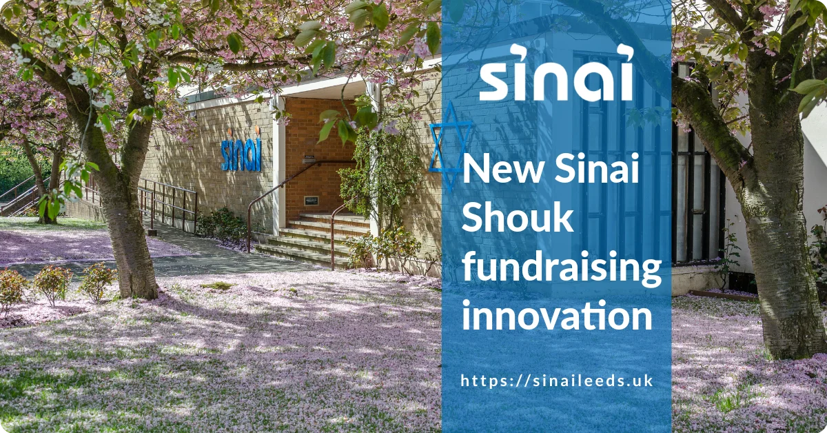 Sinai Synagogue Leeds - New Sinai Shouk fundraising innovation