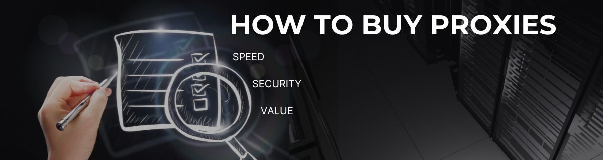 Comprehensive Proxy Buying Guide: Boost Your Online Experience