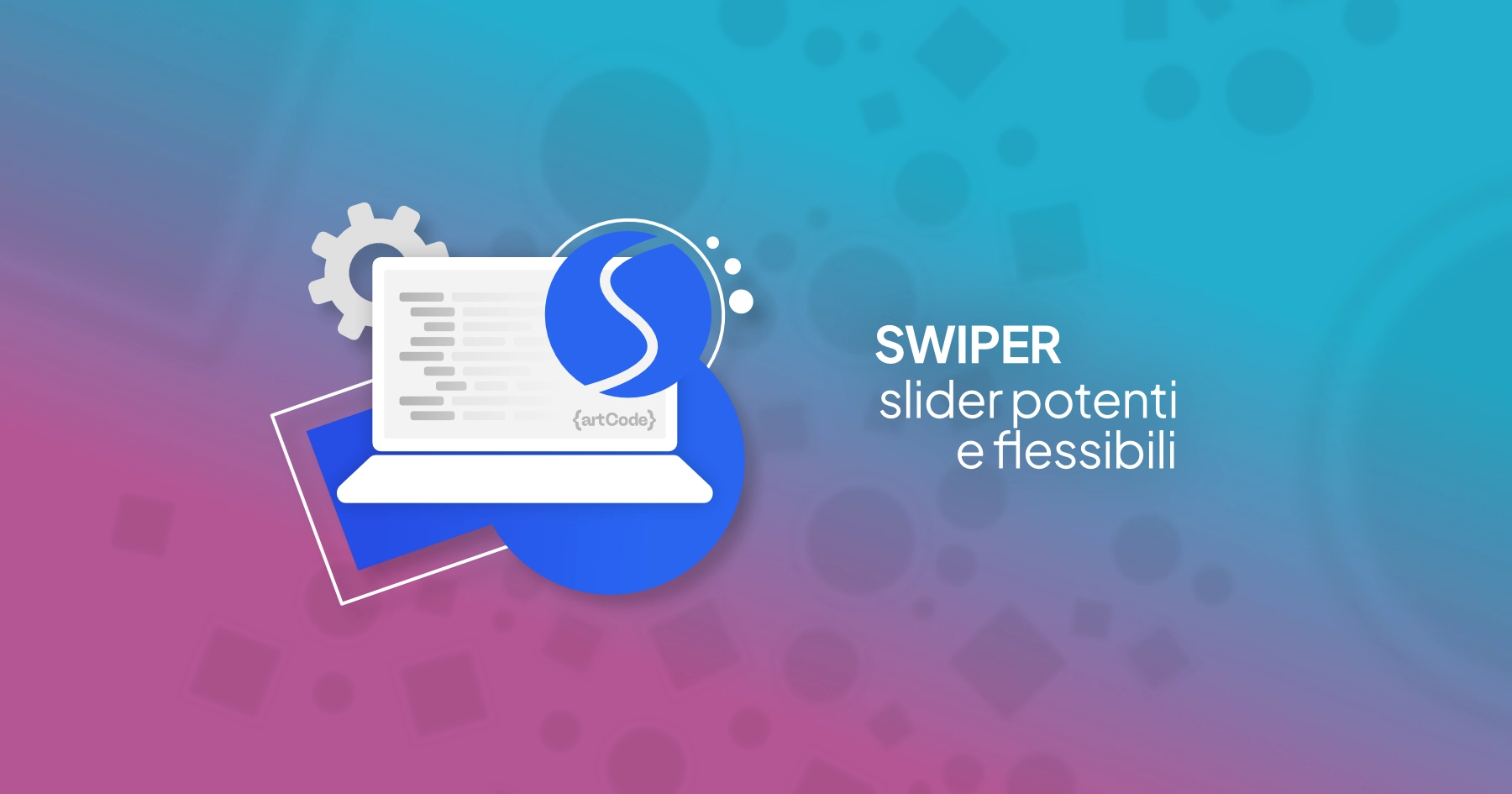 React Swiper: slider potenti e flessibili | artCode