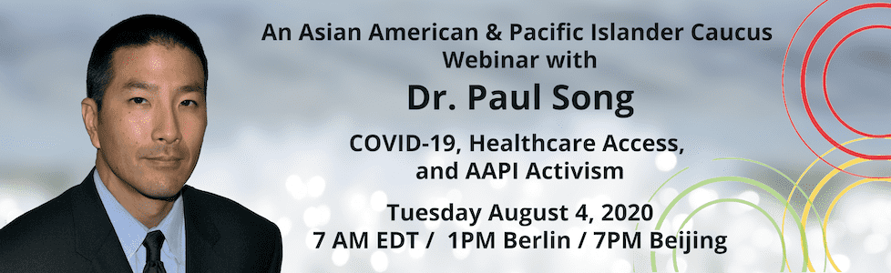 COVID-19, Healthcare Access, & AAPI Activism with Dr. Paul Song