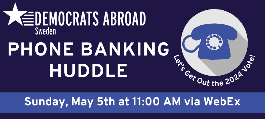 May 5th Sweden Phonebanking Huddle