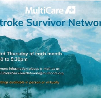 MultiCare Stroke Survivor Network - Topic: Activities for the summer - MultiCare