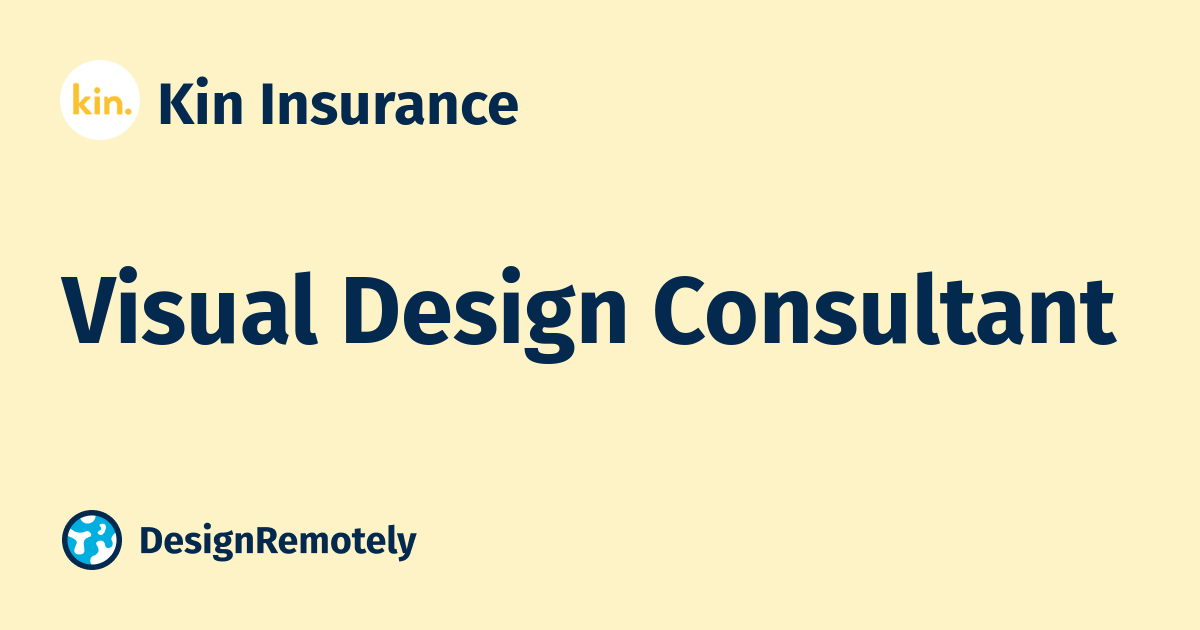 Visual Design Consultant at Kin Insurance - DesignRemotely