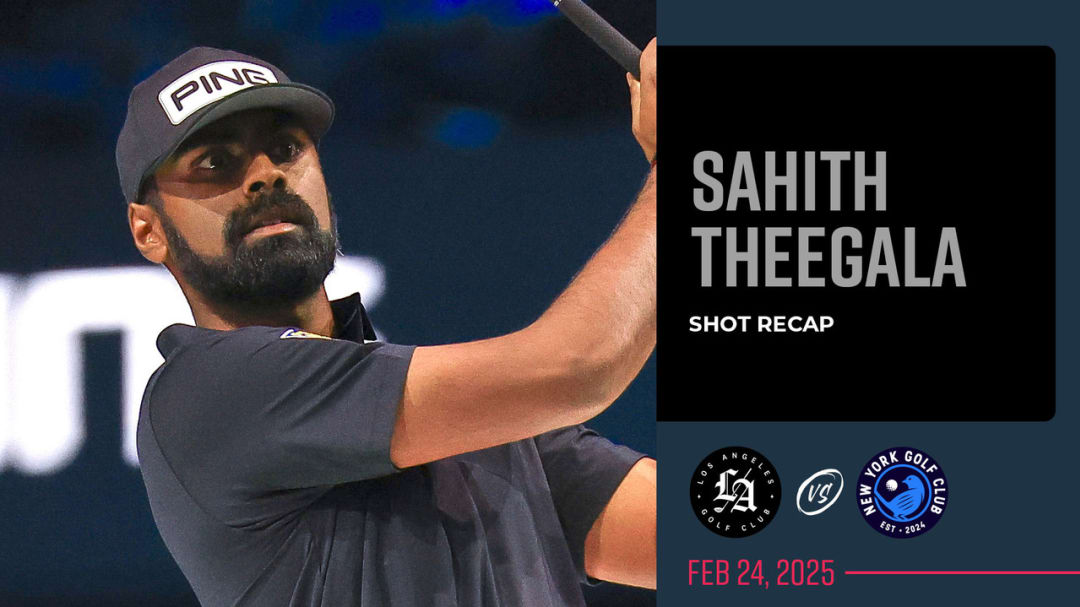 Sahith Theegala | Los Angeles Golf Club
