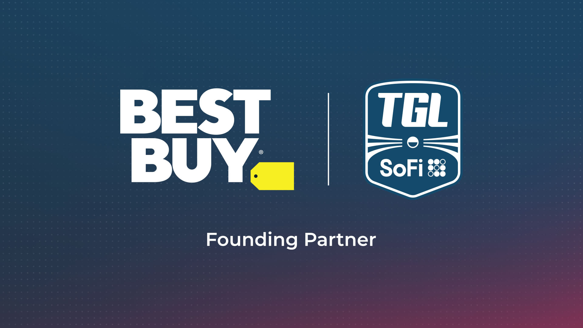 TGL presented by SoFi Announces Best Buy As Founding Partner | TGL