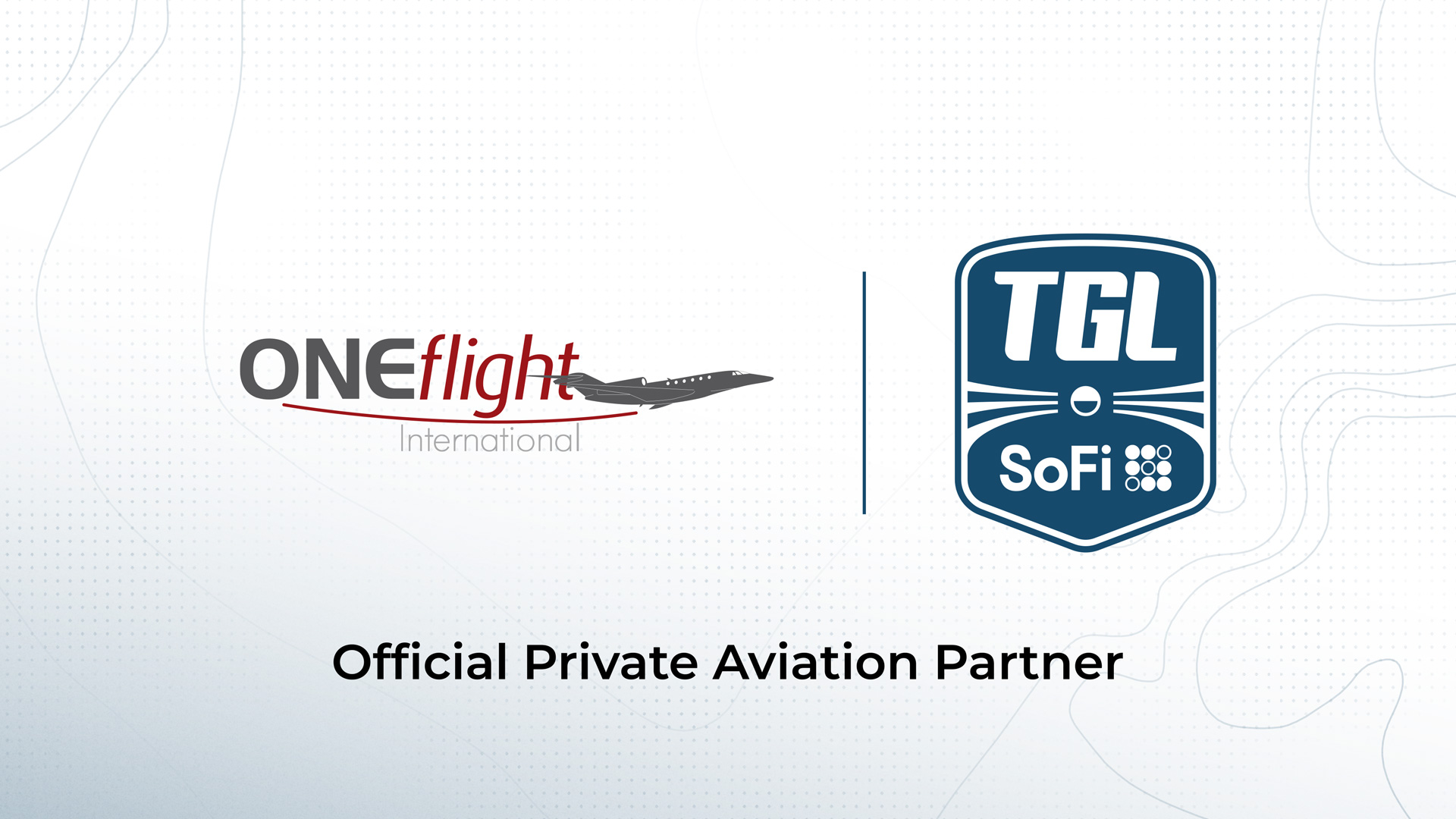 TGL PRESENTED BY SOFI ANNOUNCES ONEFLIGHT INTERNATIONAL AS OFFICIAL ...