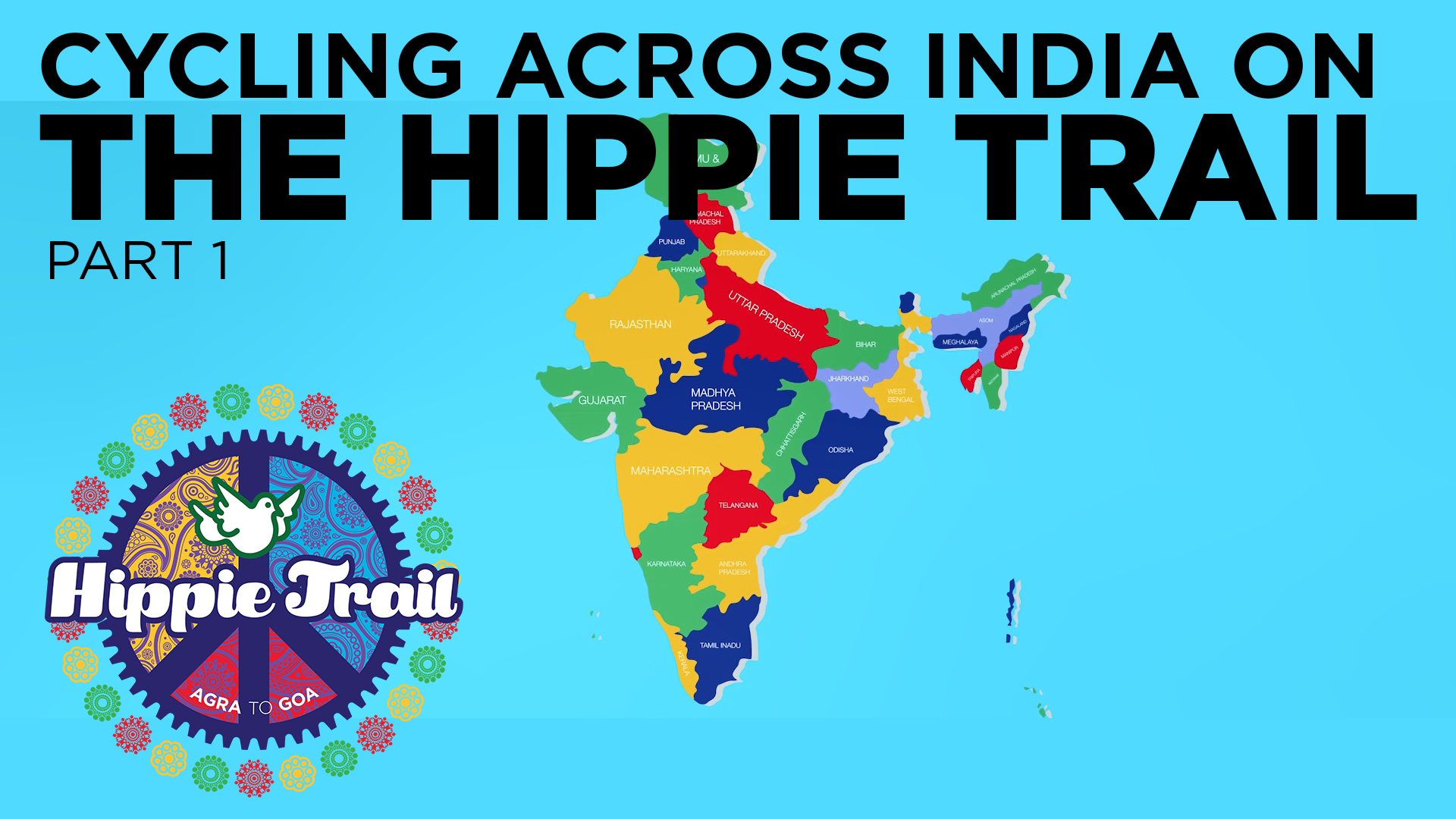 Highlights of the Hippie Trail – A Cycling Adventure Across India ...