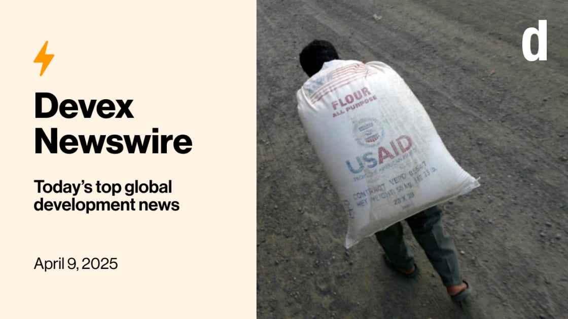 Devex Newswire: US guts another $1.3B in aid, including emergency food ...