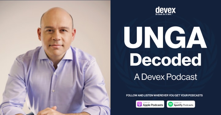 Podcast: UNGA Decoded #1 — Raj Kumar on shaping development narratives | Devex