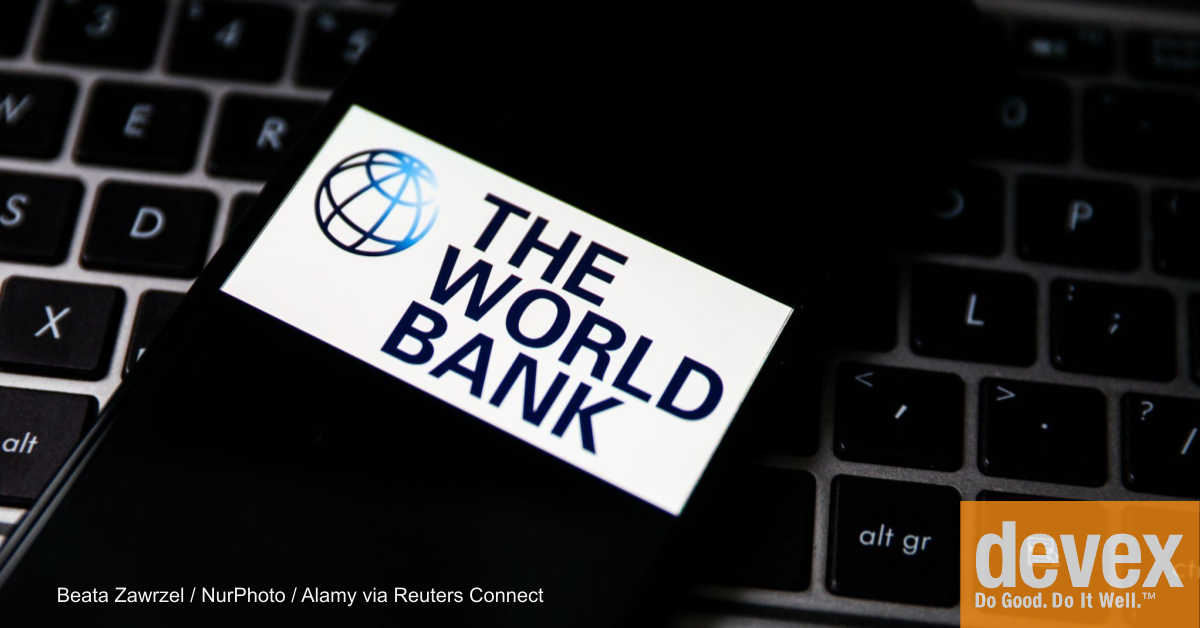Experts react: The good, bad, and meh in the World Bank's reform plan | Devex
