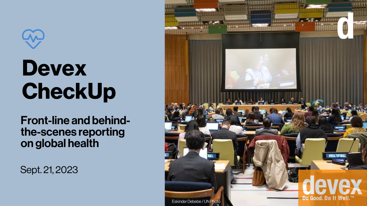 Devex CheckUp: UNGA’s pandemic declaration — historic or disappointing? | Devex