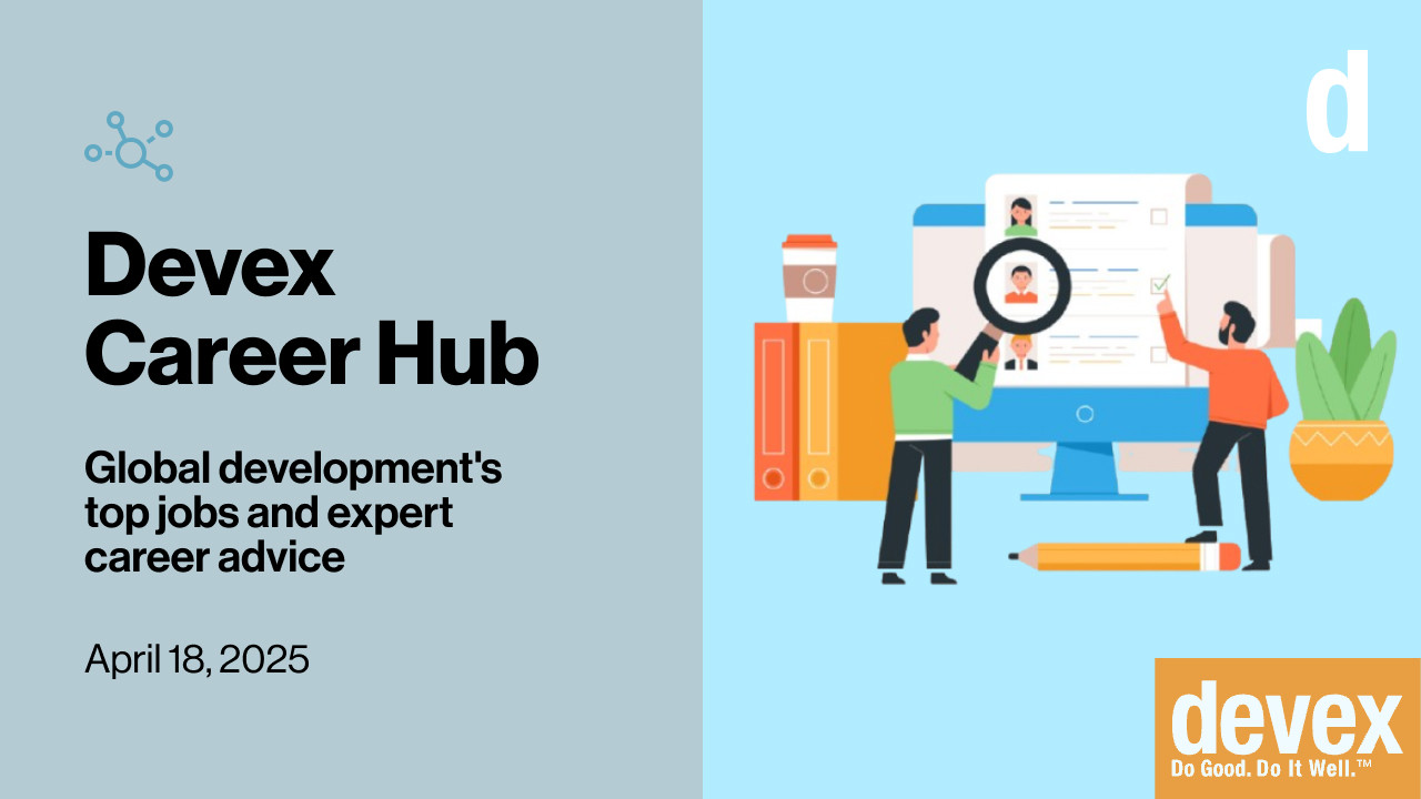 Devex Career Hub: Is it still possible to break into development? | Devex