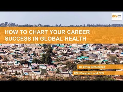 Career Success: How to chart your global health career | Devex