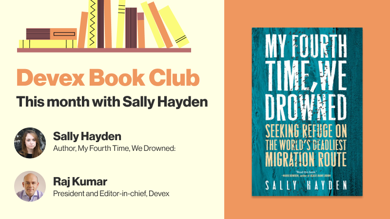 Journalist Sally Hayden on the migrant crisis the world has ignored | Devex