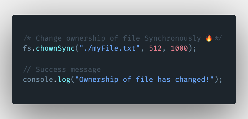How to change the ownership of the file synchronously in Node.js? | MELVIN GEORGE