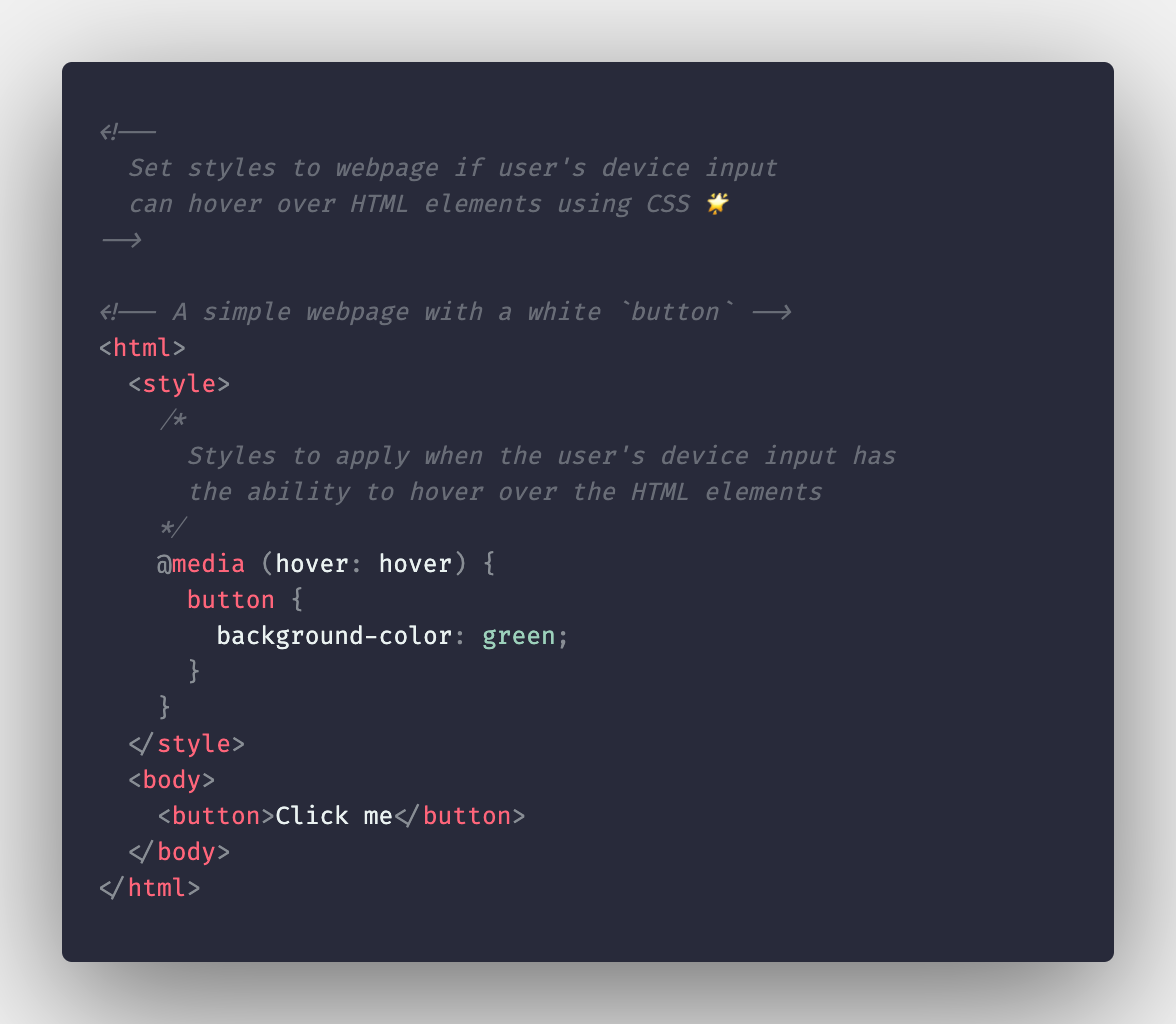 How To Set Styles To A Webpage If The Users Device Input Can Hover Over Html Elements Using Css