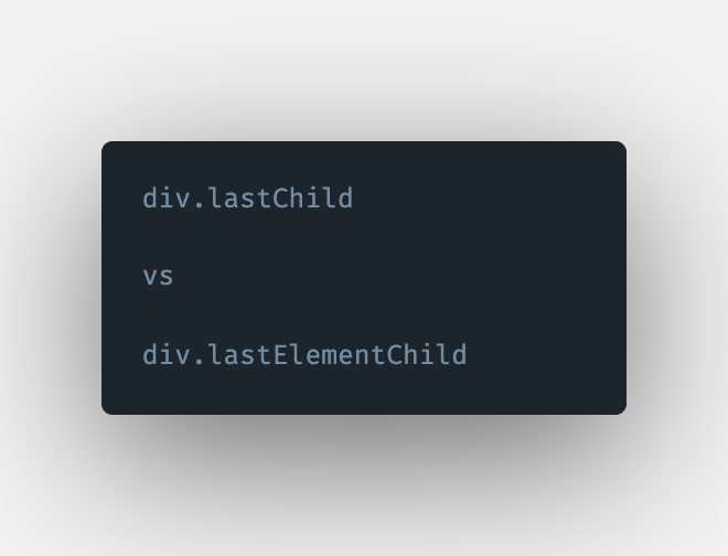 Differences between lastChild and lastElementChild DOM element property in JavaScript | MELVIN ...