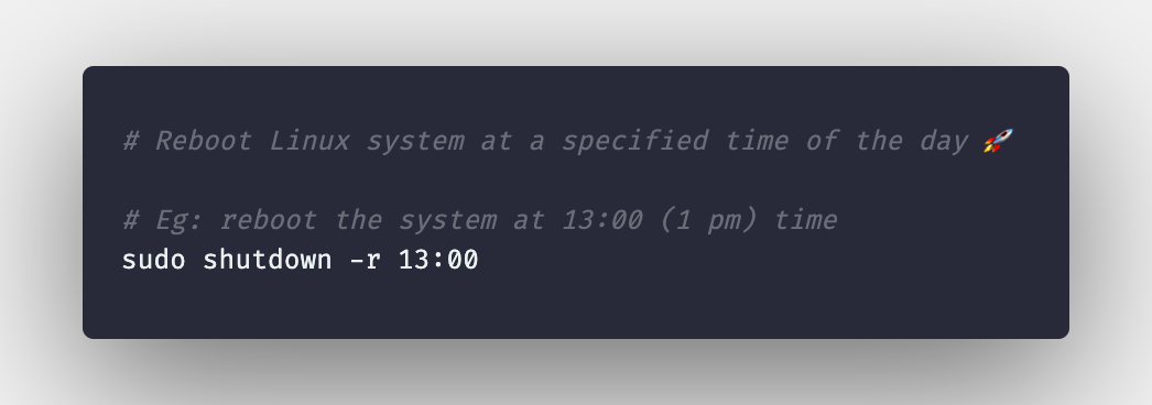 How to restart or reboot the Linux system at a specified time of the ...