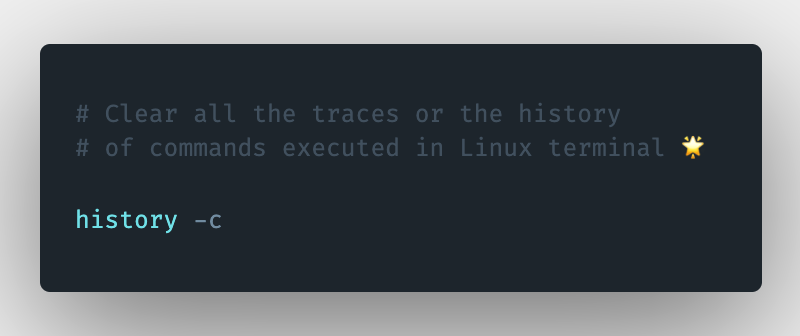 How to remove or clear the history of all the commands that were ...