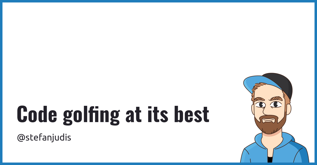 Code golfing at its best | Stefan Judis Web Development