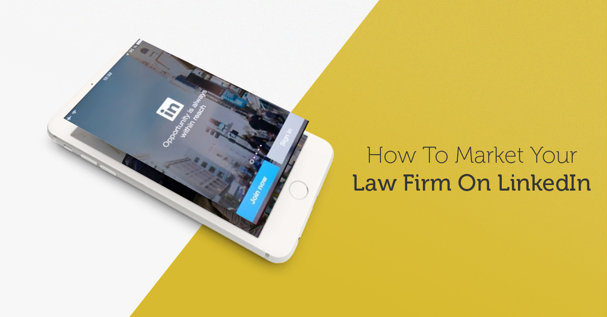 How To Market Your Law Firm On LinkedIn - Bright Bridge Infotech