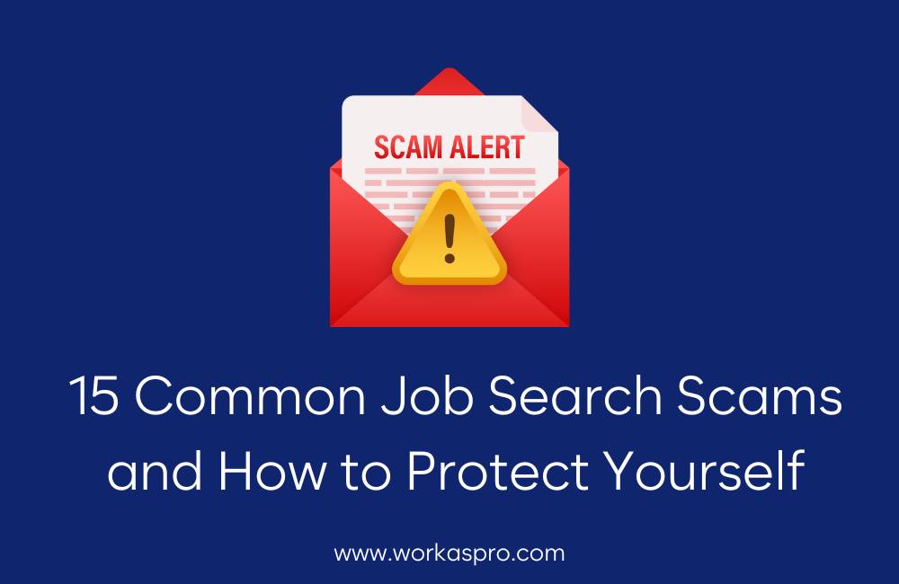15 Common Job Search Scams and How to Protect Yourself