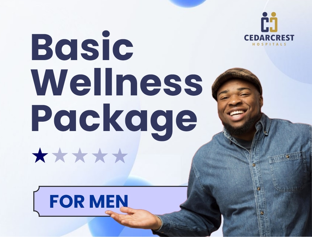 Basic Wellness Package for Men | Health Package | Cedarcrest Hospitals