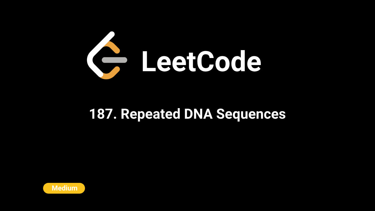 187. Repeated DNA Sequences 187. Repeated DNA Sequences