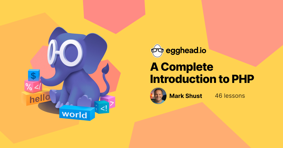 A Complete Introduction to PHP | egghead.io
