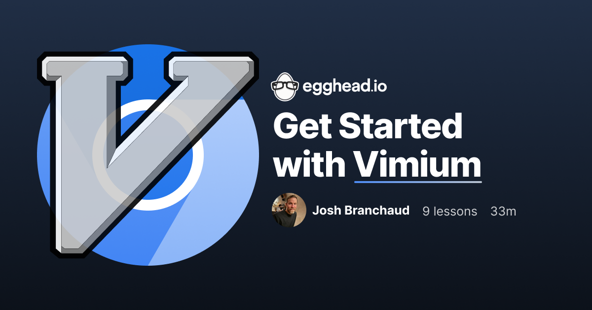 Get Started with Vimium | egghead.io