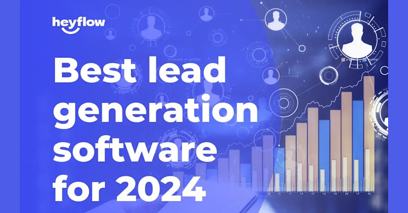 The 5 best lead generation software tools for 2024 | Heyflow