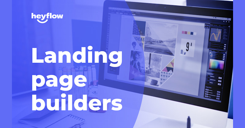 The best landing page builders for 2024: free and paid options | Heyflow