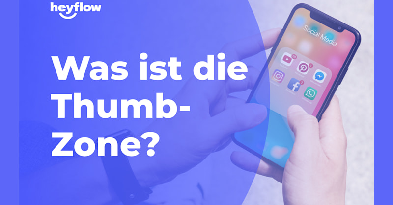 Die Thumb Zone meistern: Wie Mobile-First-Design mehr Conversions ...