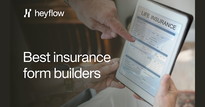 5 Best insurance form builders: Comparison guide | Heyflow