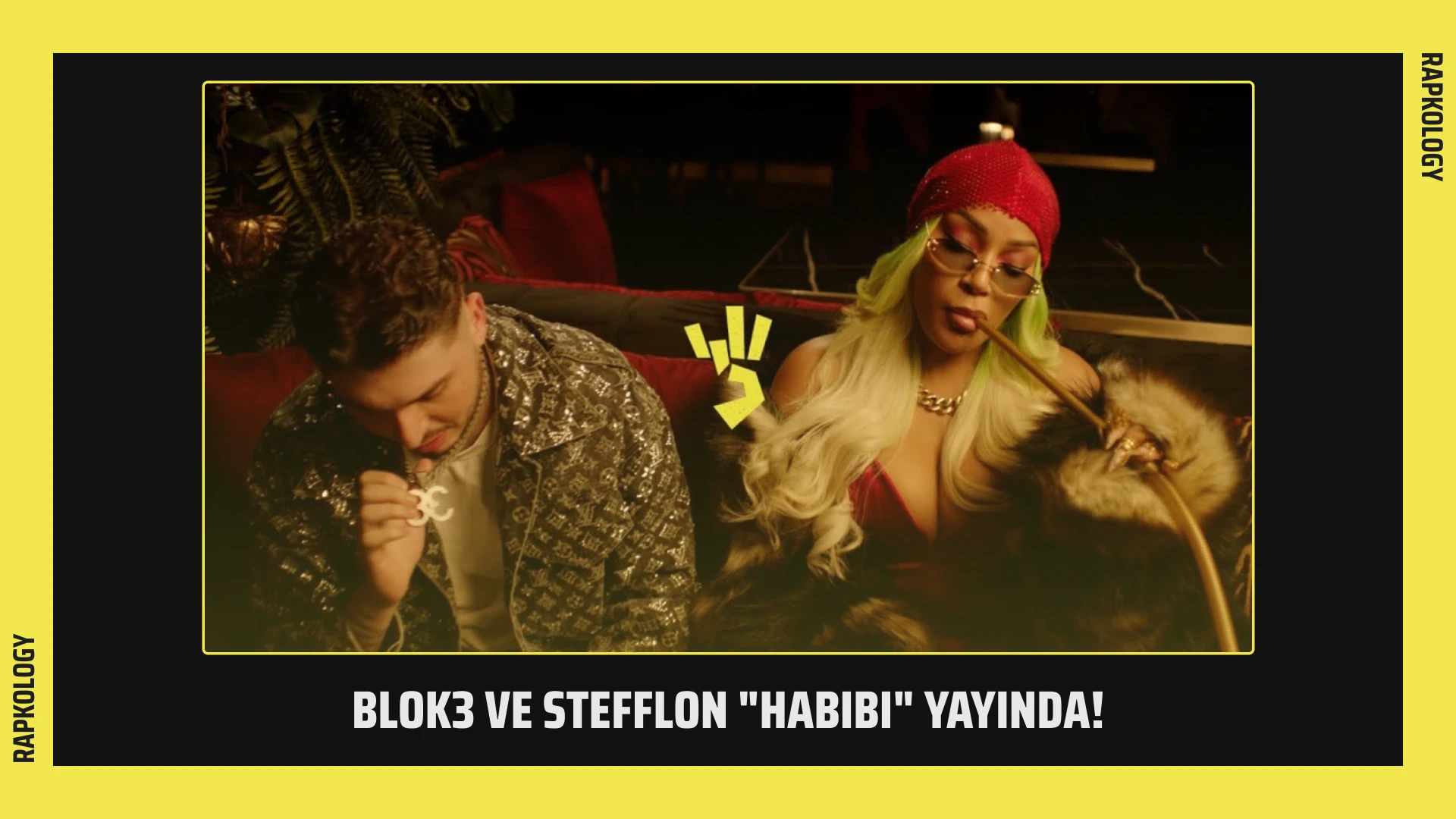 Rapkology - BLOK3 ve Stefflon "HABIBI" Yayında!