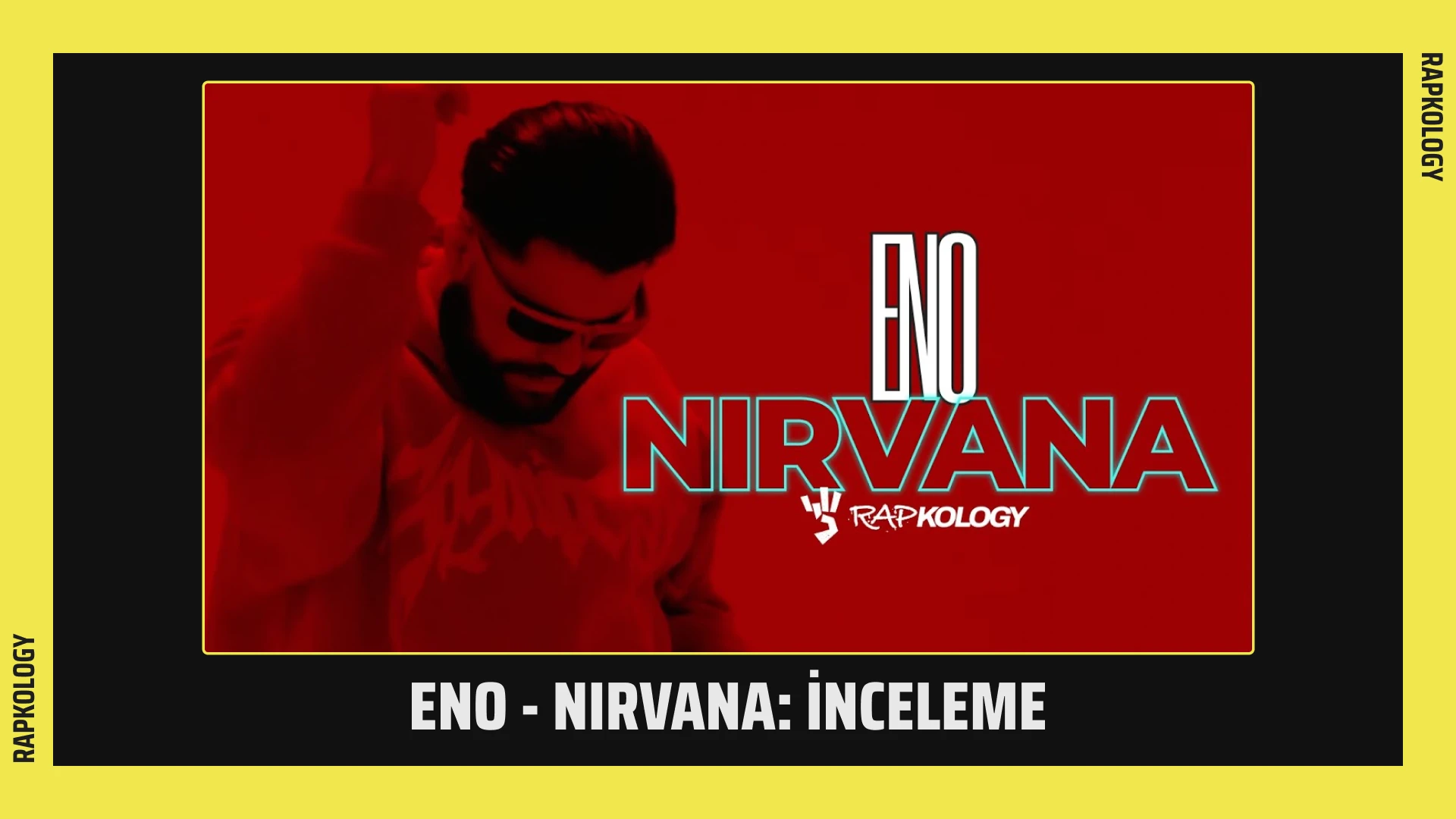 Rapkology - Eno - Nirvana: İnceleme