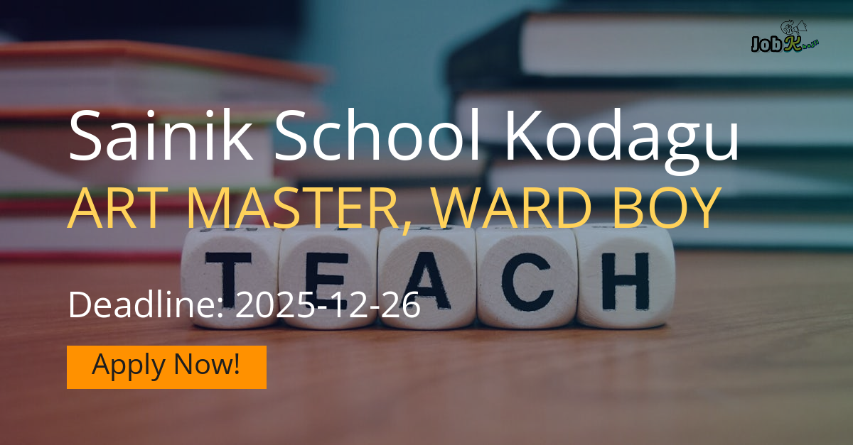 Art Master & Ward Boy Recruitment 2025 at Sainik School Kodagu - Job ...
